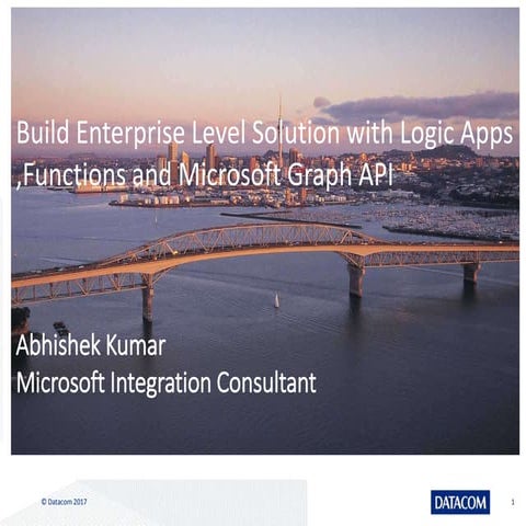 Build Enterprise Level Solution Using Logic Apps Functions And Graph 8268