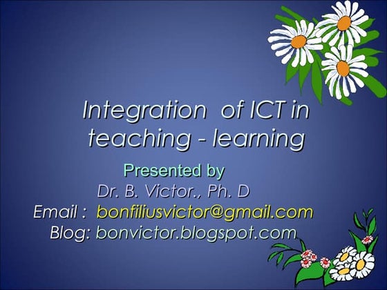 Role of ICT in Teaching Learning | PPT