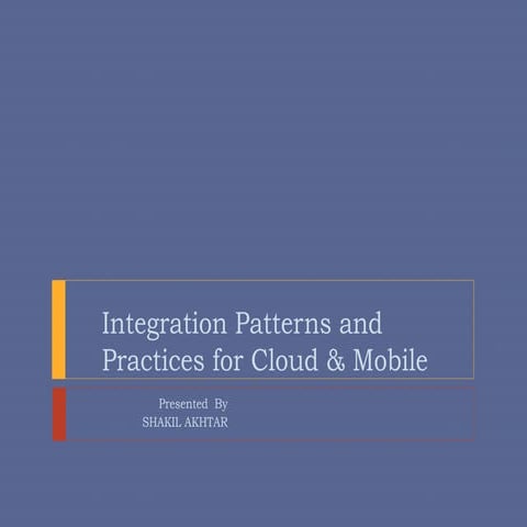 Integration Patterns And Practices For Cloud And Mobile Computing Pdf