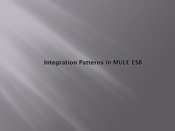 Mule integration patterns | PPT