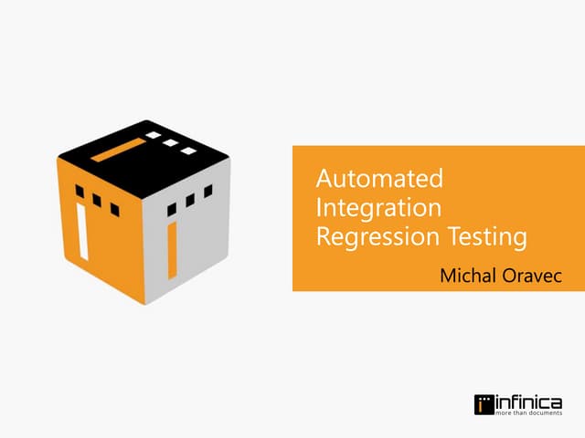 Automated Integration Regression Testing Ppt