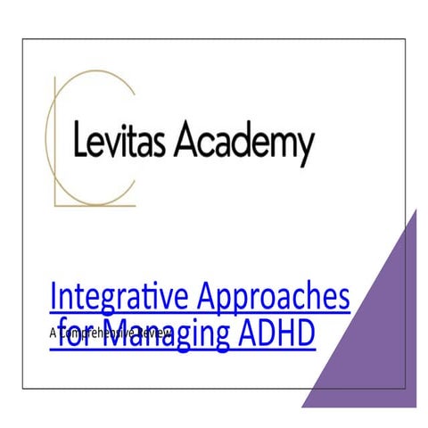 Integrative approaches for Managing ADHD (1).pptx