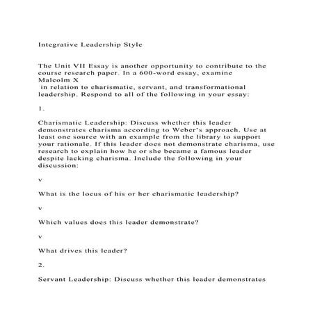 Integrative Leadership Style The Unit VII Essay is another o.docx