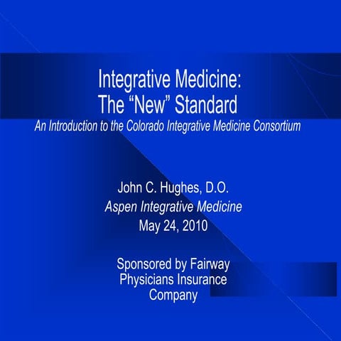 Integrative Medicine: The New Standard | PPT