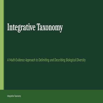 Integrative Taxonomy: Multi-Evidence Approaches to Species Delimitation ...