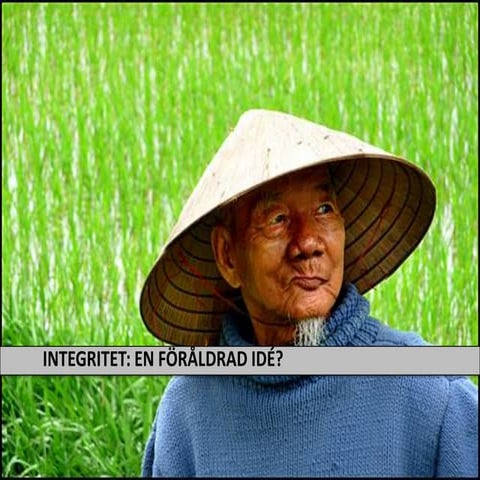 Integritet: en foraldrad ide | PPT