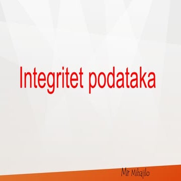Integritet podataka | PPT