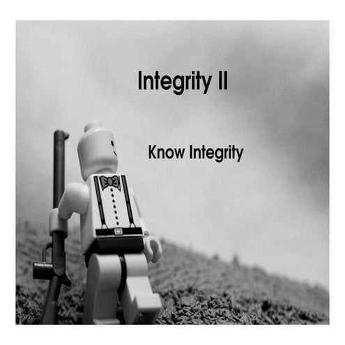 Integrity 2 | PPT