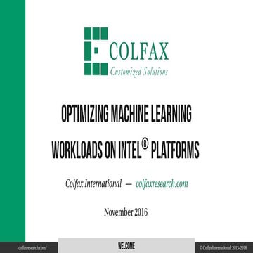 Optimize Machine Learning Workloads On Intel® Platforms Ppt