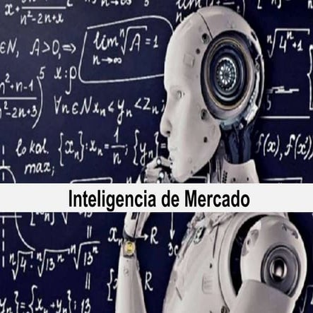 Inteligencia de Mercado inteligencia merc | PPT