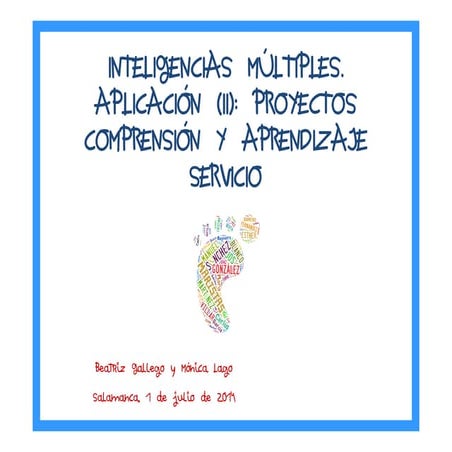 Inteligencias Múltiples. Proyectos de Comprensión. Aprendizaje y ...