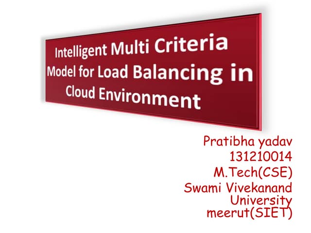Inteligent Multicriteria Model Load Blancing In Cloude Computing Ppt 6758