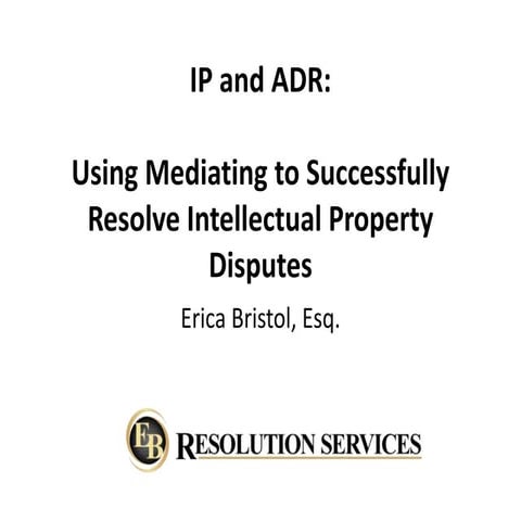 Intellectual Property (IP) and Alternative Dispute Resolution (ADR ...