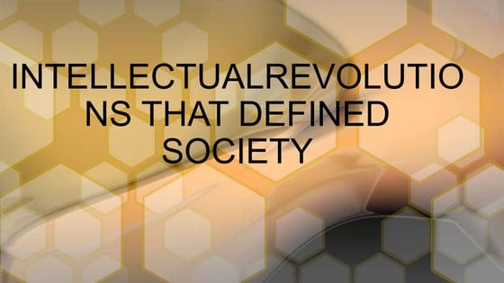 Intellectual Revolution (STS) | PPTX | Biological Sciences | Science
