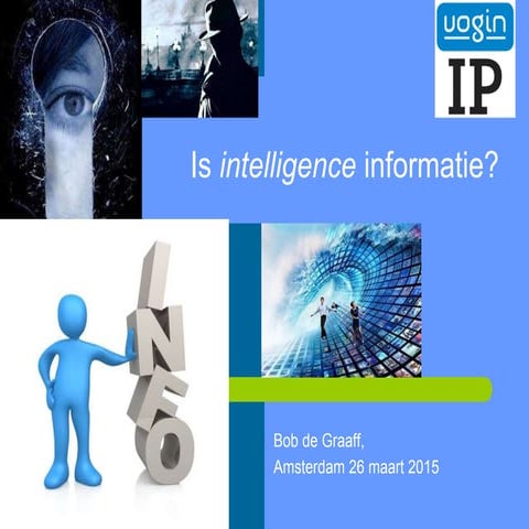 Is intelligence informatie? | PPT