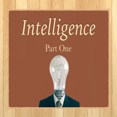 Intelligence Part 1 | PDF