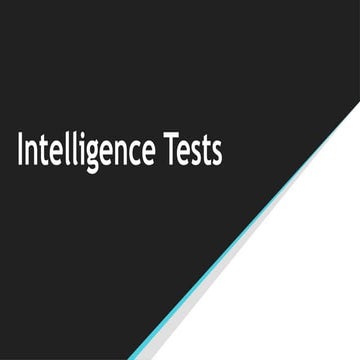 Intelligence Testing in Psychology: An Overview | PPTX