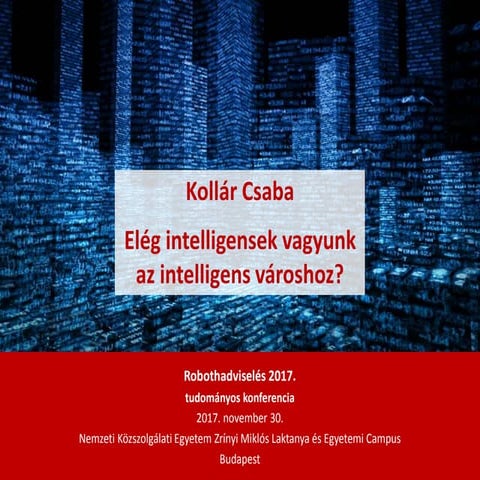 Elég intelligensek vagyunk az intelligens városhoz? | PPT