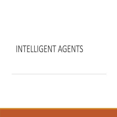 Intelligent Agents in Artificial Intelligence | PPT