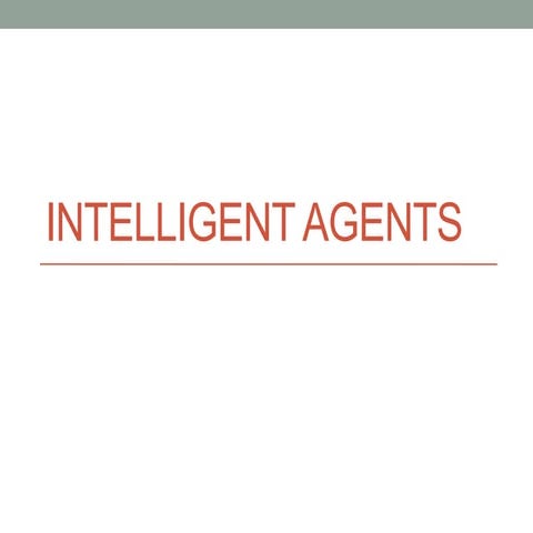 Intelligent agents.ppt