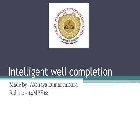 Intelligent well completion | PPTX