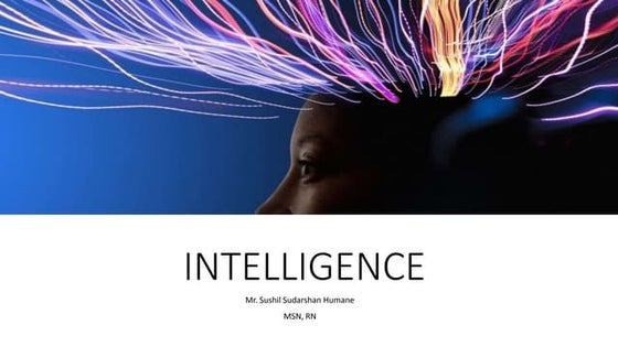 intelligence- meaning, types, factors, theories | PPTX