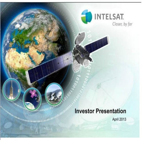 Intelsat ipo roadshow investor presentation - apr 2013 | PDF | Business Accounting & Finance ...