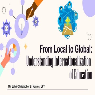 From Local to Global: Understanding Internationalization of Education | PPT