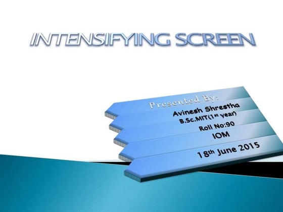Radiographic Intensifying Screen | PPT