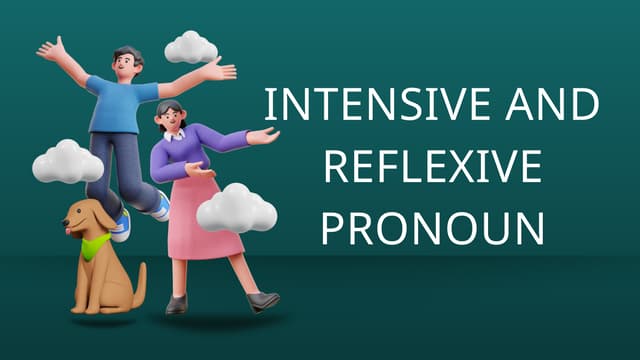 Reflexive and Intensive Pronouns | PPTX
