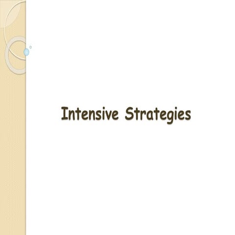 Intensive strategy | PPTX