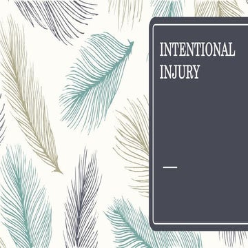 Intentional Injuries (Health Quarter 4) MAPEH 9 | PPTX