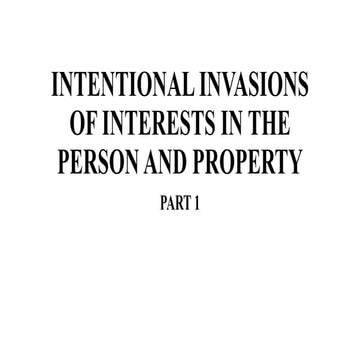 INTENTIONAL INVASIONS OF A PERSON (PART ONE ONLY) | PDF