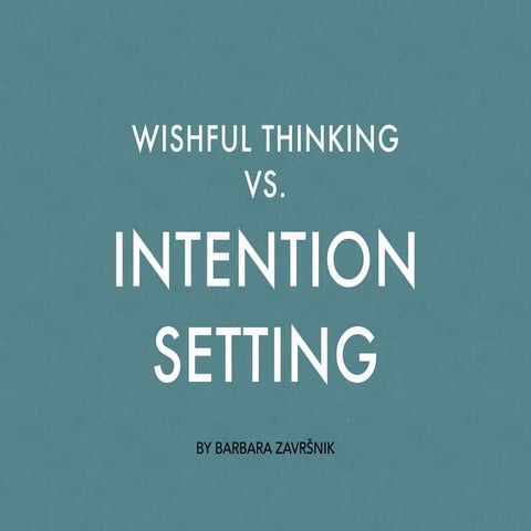 The Art & Science of Intention Setting - A Wisdom Workshop | PDF