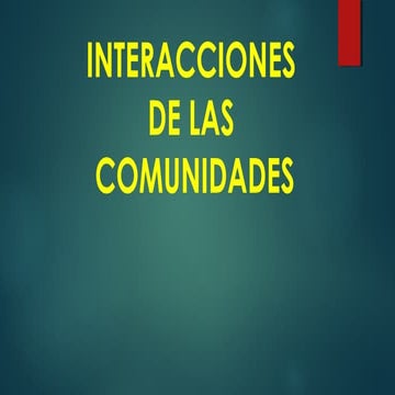 INTERACCIONES ECOLÓGICAS DE LOS SERES VIVOS. LicJ avier Cucaita | PPT
