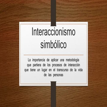 Interaccionismo simbólico | PPTX