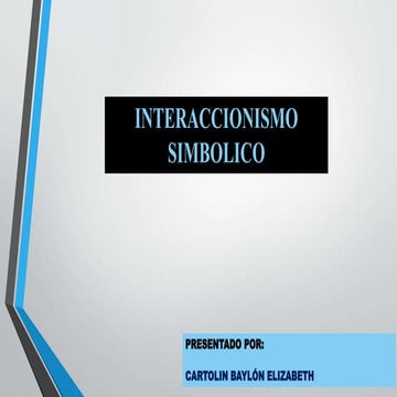 Interaccionismo simbolico | PPTX