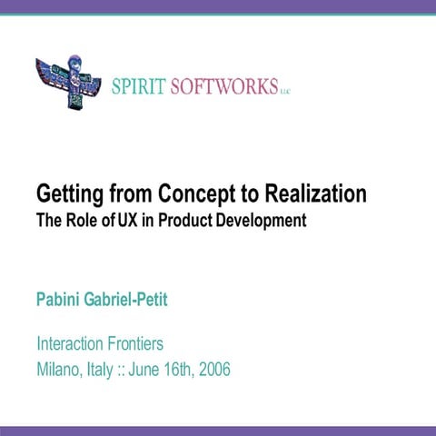 Interaction Frontiers06 Getting From Concept To Realization | PPT