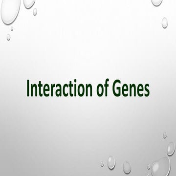 Interaction of genes | PPTX