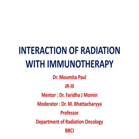 Interaction of Radiation with Immunotherapy | PPTX