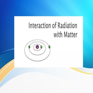 Interaction of x-rays and gamma rays with matter and thier effects on ...