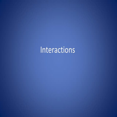 Interactions (2) | PPT
