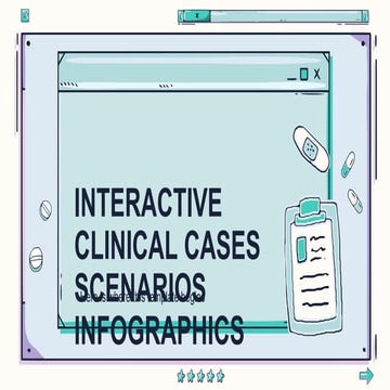 interactive-clinical-cases-scenarios-infographics.pptx