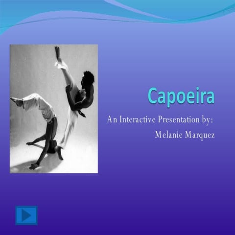 Capoeira Interactive Ppt Project | PPT