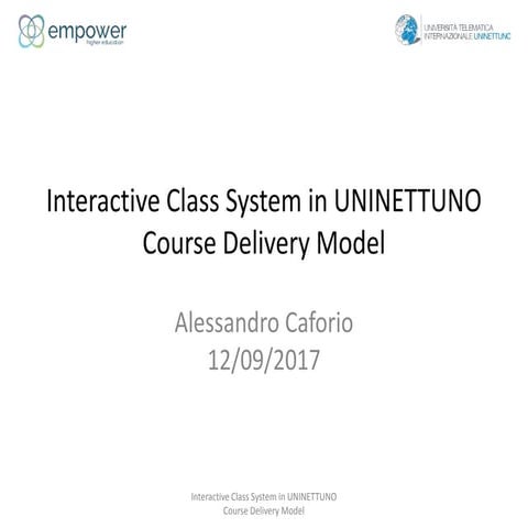 Interactive Class System in UNINETTUNO Course Delivery Model | PPTX