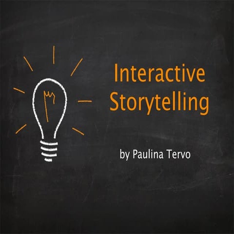 Interactive Storytelling | PPT