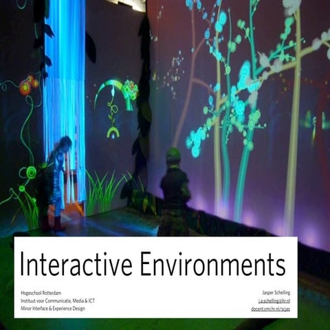 IED Minor: Interactive Environments: Week 1 | PDF