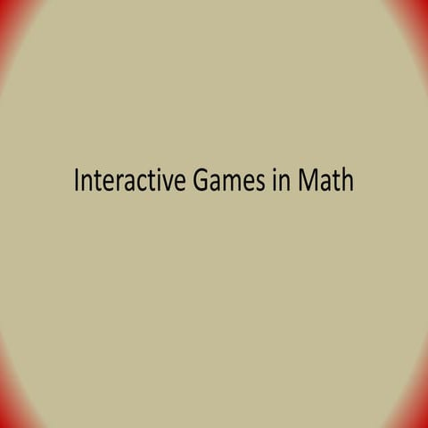 Interactive Games in Math Slide.pptx