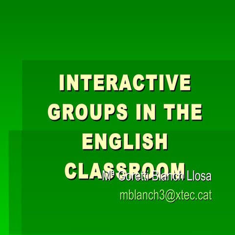 Interactive Groups In The English Classroom | PPT