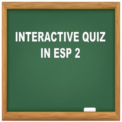 INTERACTIVE LESSON IN ESP 2 QUIZ Q3 W1.pptx